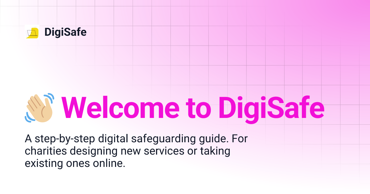 👋🏼 Welcome to DigiSafe | DigiSafe