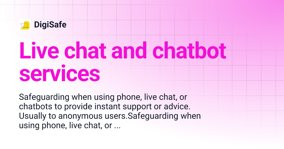 Live chat and chatbot services | DigiSafe